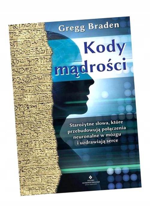 KODY MĄDROŚCI, BRADEN GREGG (12823910302) | Książka Allegro KODY MĄDROŚCI, BRADEN GREGG (12823910302) | Książka Allegro