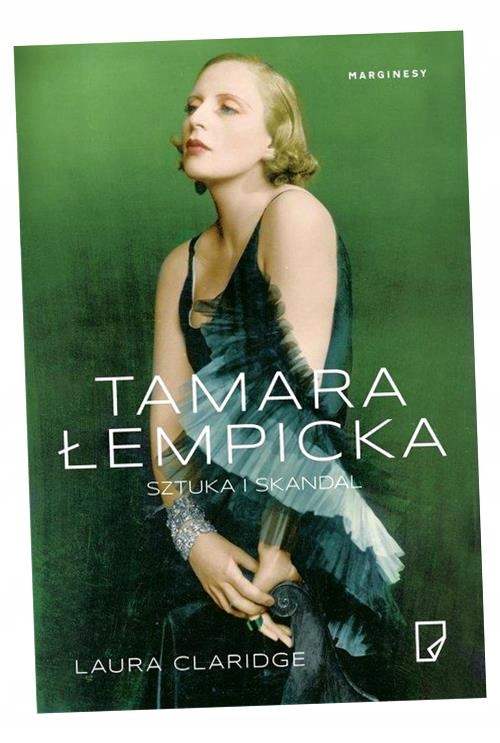 TAMARA ŁEMPICKA. SZTUKA I SKANDAL, CLARIDGE LAURA za 285 Kč - Allegro