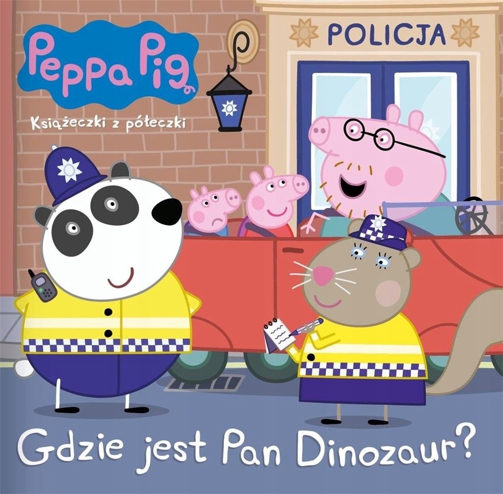 Świnka Peppa Książeczki z..Gdzie jest Pan Dinozaur Praca zbiorowa ...