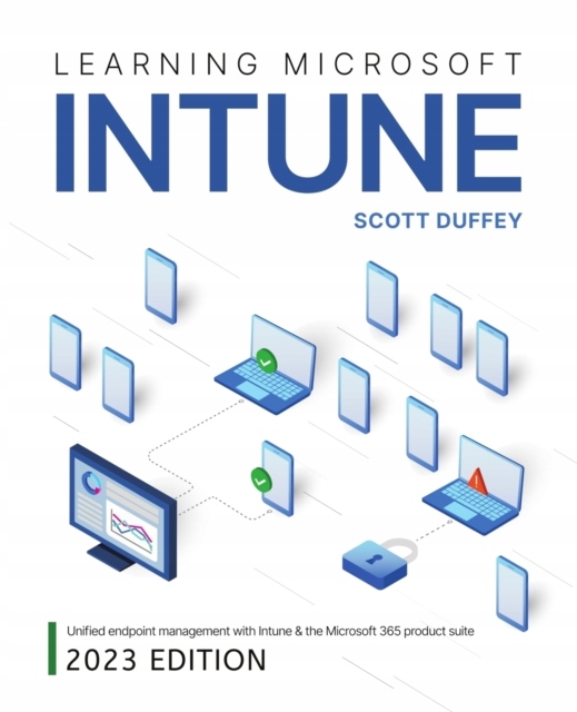 Learning Microsoft Intune: Unified Endpoint Management with Intune & (17760317329) | Książka Allegro