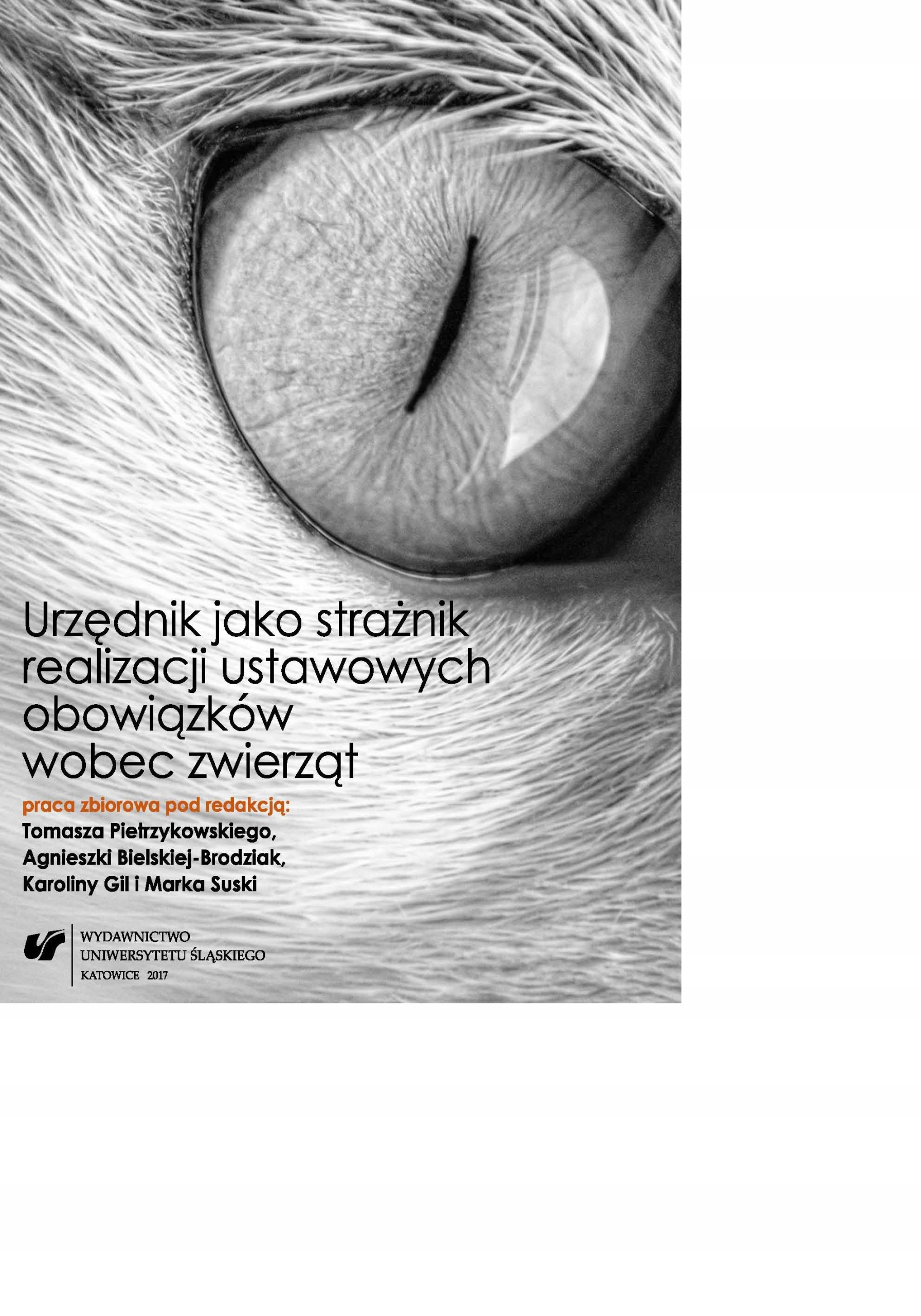 Urzędnik jako strażnik realizacji ustawowych obowiązków wobec zwierząt ...