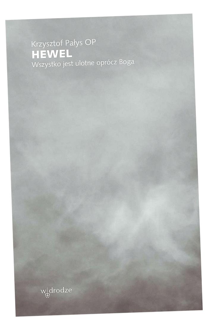 Hewel Wszystko jest ulotne oprócz Boga Krzysztof Pałys (12389463550 ...