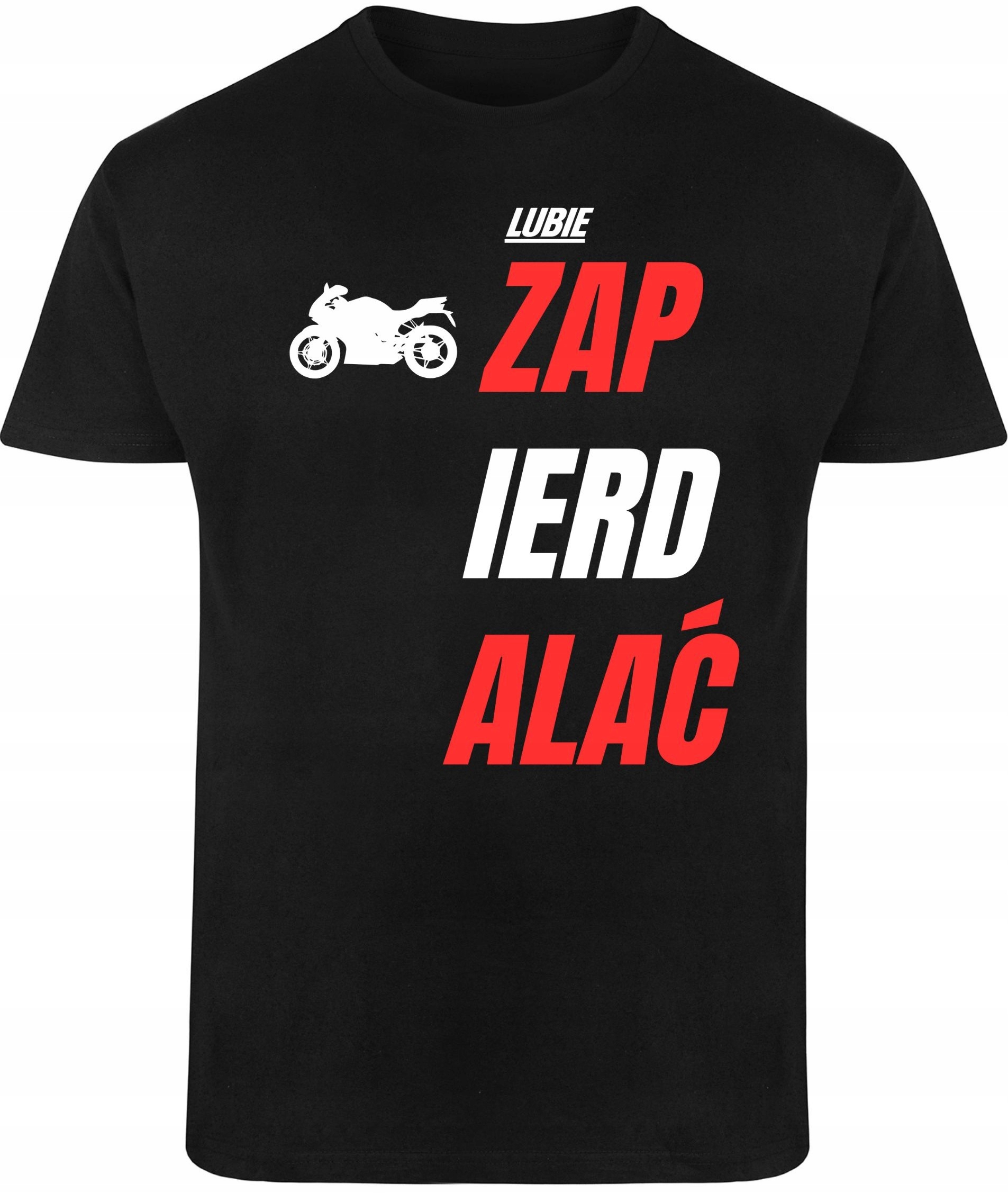 Koszulka Lubie Zapierdalac - Niska cena na Allegro.pl