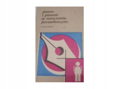 Pismo pisane w nauczaniu początkowym T Wróbel - porównaj ceny - Allegro.pl