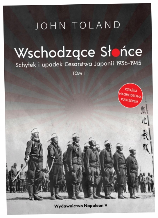 Wschodzące Słońce. Tom 1. John Toland. Napoleon V. (17013208433 ...