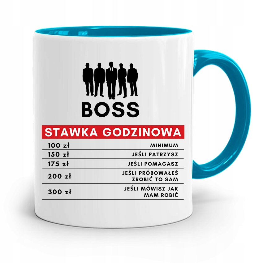 KUBEK BŁĘKITNY DLA SZEFA STAWKA GODZINOWA PREZENT (Kubek Prezent dla ... KUBEK BŁĘKITNY DLA SZEFA STAWKA GODZINOWA PREZENT (Kubek Prezent dla ...
