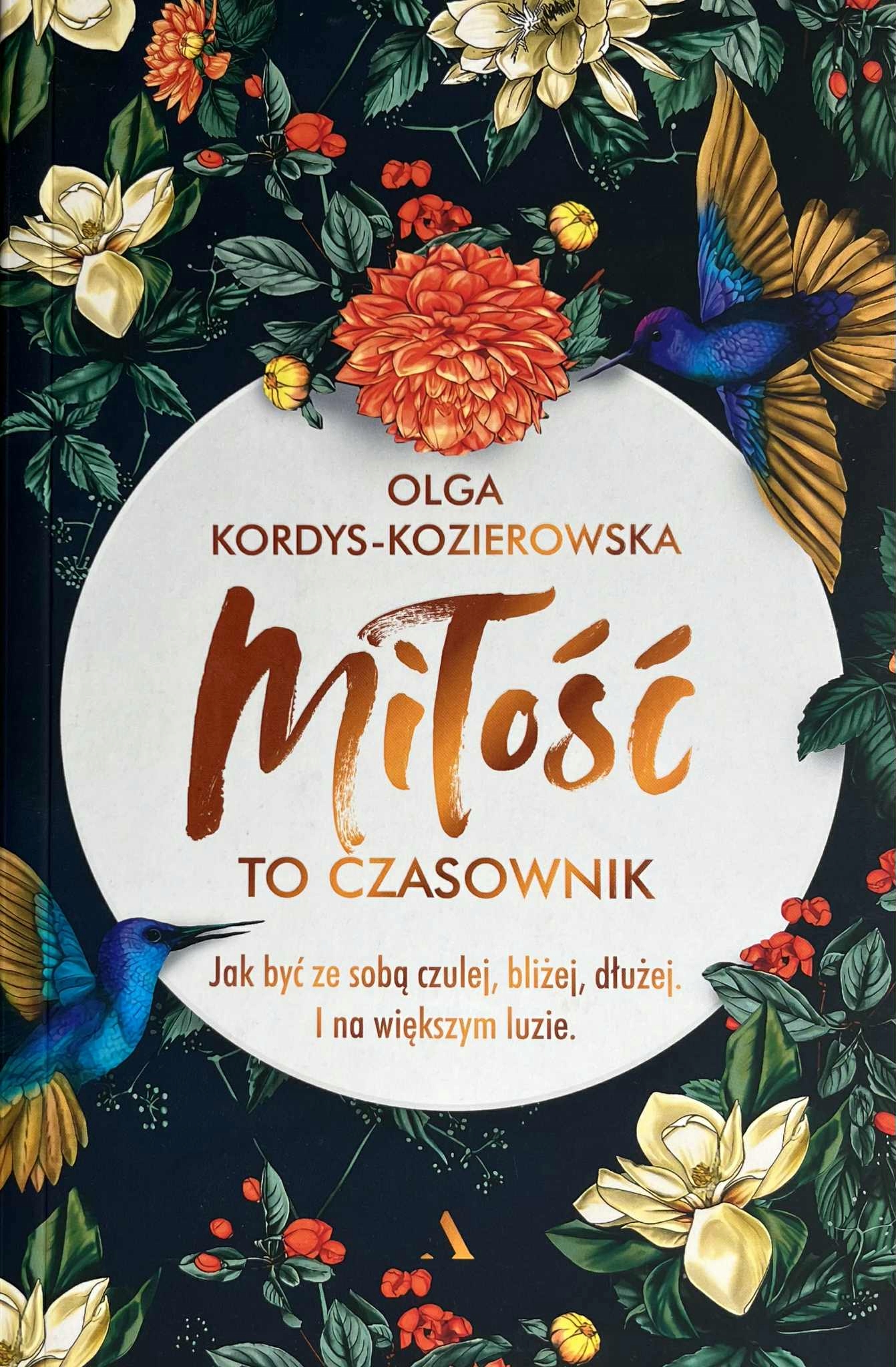 Olga Kordys-Kozierowska, Miłość to czasownik (Sukces Pisany Szminką ...