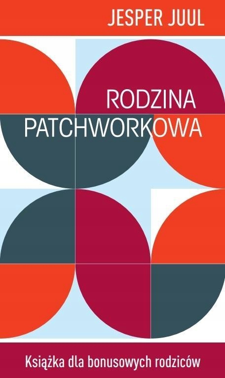 Rodzina patchworkowa Jesper Juul - porównaj ceny - Allegro.pl