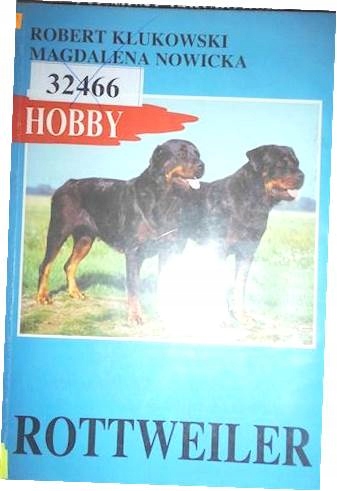 Rottweiler - Robert Klukowski (12660049186) | Książka Allegro