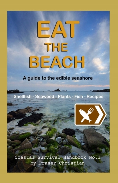Eat the Beach: A Guide to the Edible Seashore (13712771239) | Książka Allegro