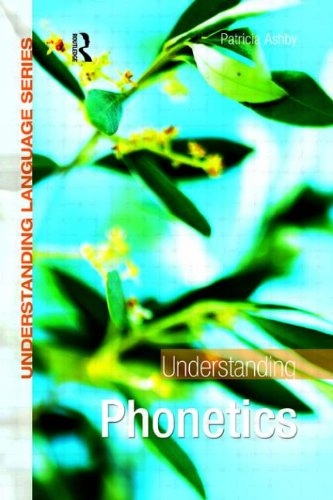 Understanding Phonetics: Phonetics Ashby Patricia (13703970724) | Książka Allegro