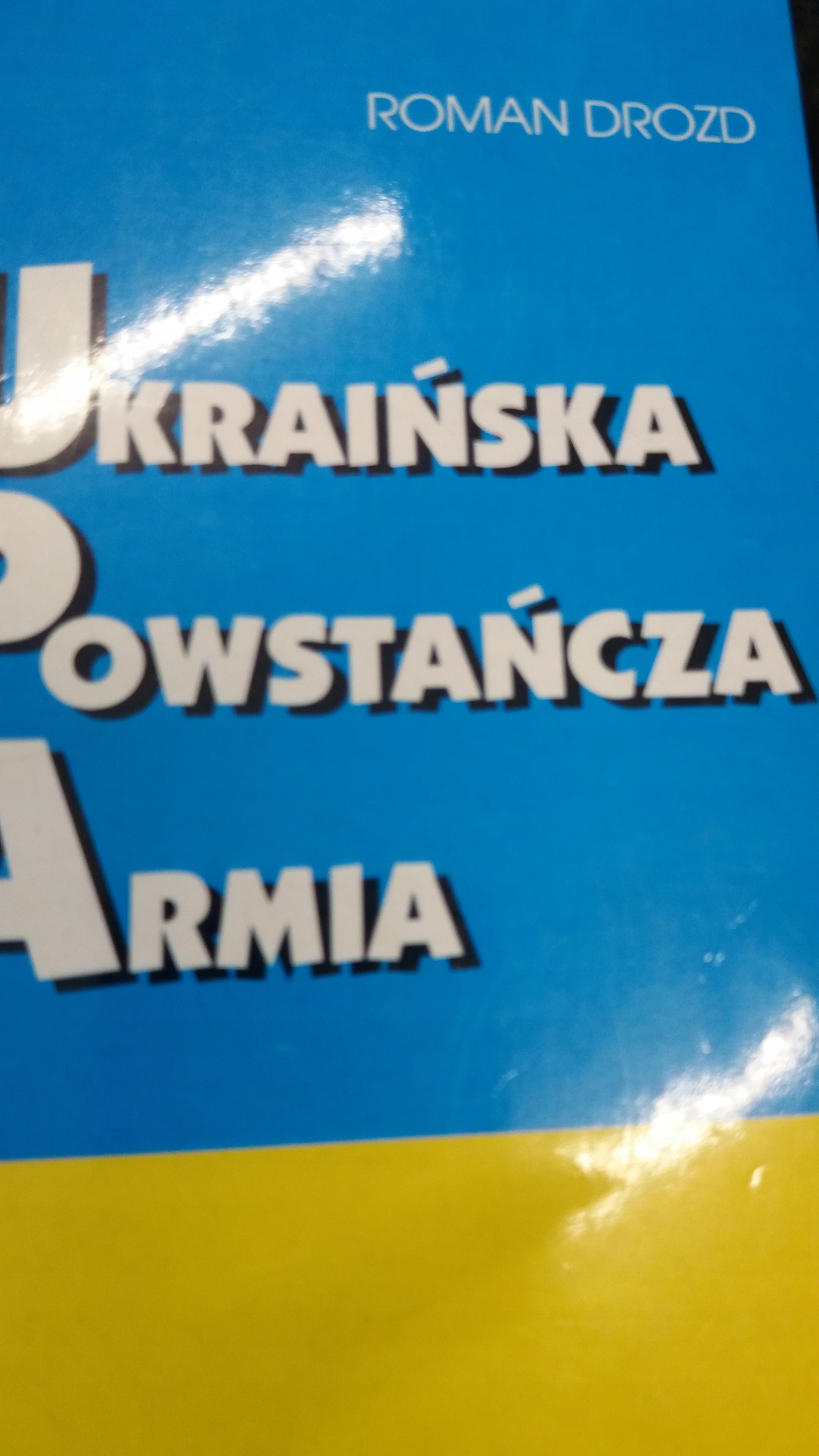 Ukraińska Powstańcza Armia Roman Drozd • Cena, Opinie - Allegro