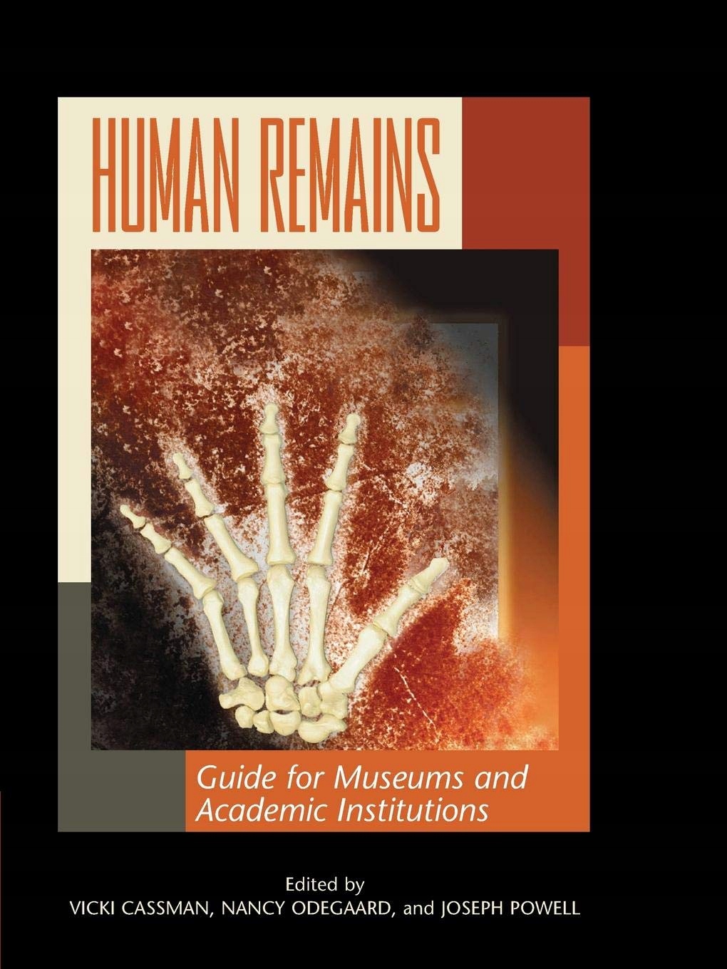 Human Remains Guide for Museums and Academic Insti Kollektív munka ...