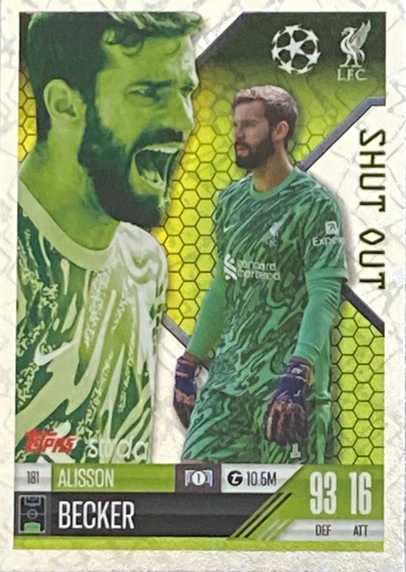 TOPPS MATCH ATTAX EXTRA 2024 2025 SHUT OUT Alisson Becker LIVERPOOL 181 ...