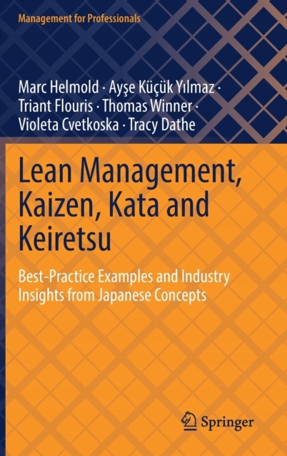Lean Management, Kaizen, Kata and Keiretsu: Best-Practice Examples and Indu (16480977113 ...