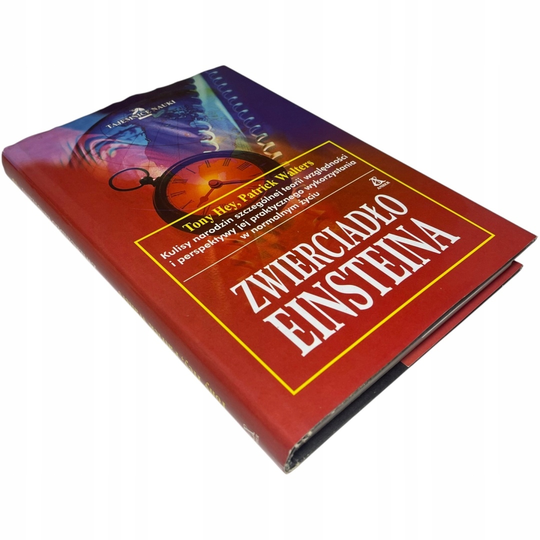 Zwierciadło Einsteina Tony Hey, Patrick Walters (17808503678) | Książka Allegro