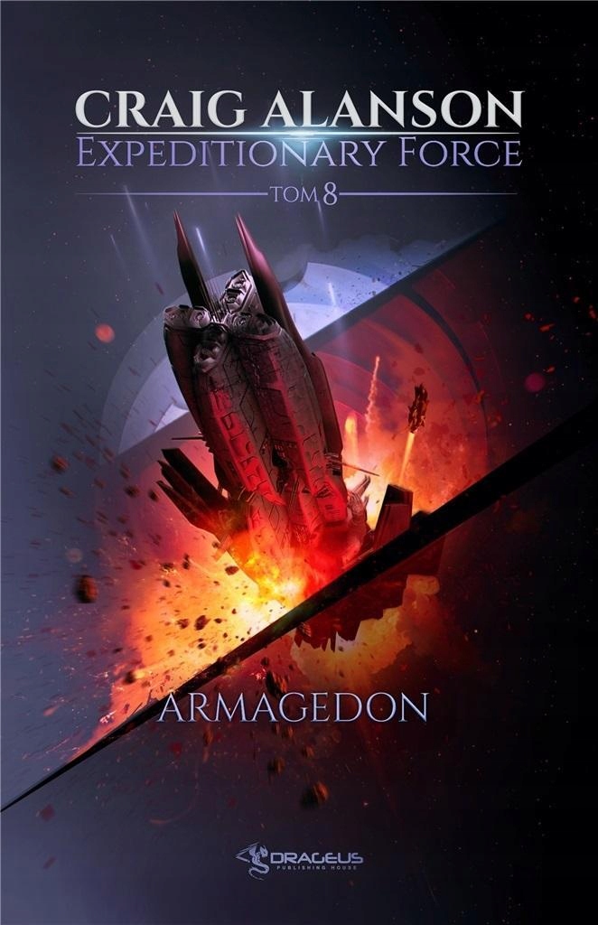 EXPEDITIONARY FORCE T.8 ARMAGEDON, CRAIG ALANSON (12441714728 ...