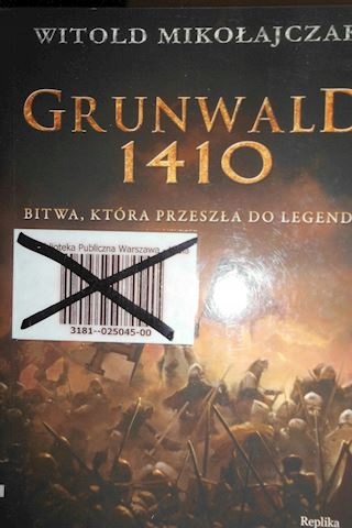 Grunwald 1410. Bitwa, która przeszła do legendy (15407406826) | Książka Allegro