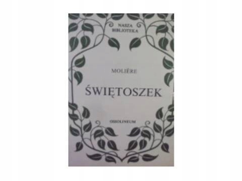 Świętoszek Skąpiec Moliere • Cena, Opinie - Allegro