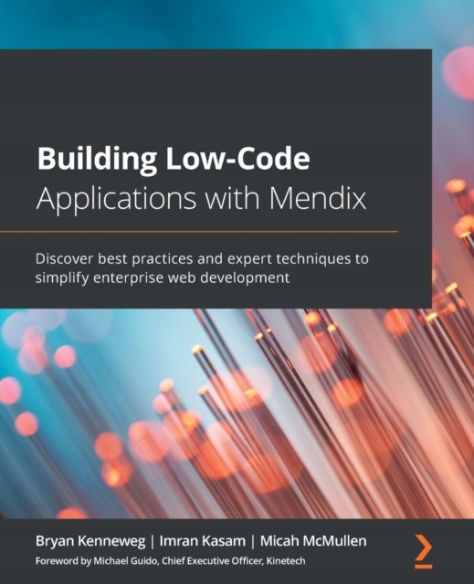 Building Low-Code Applications with Mendix: Discover best practices and (17736642877) | Książka ...