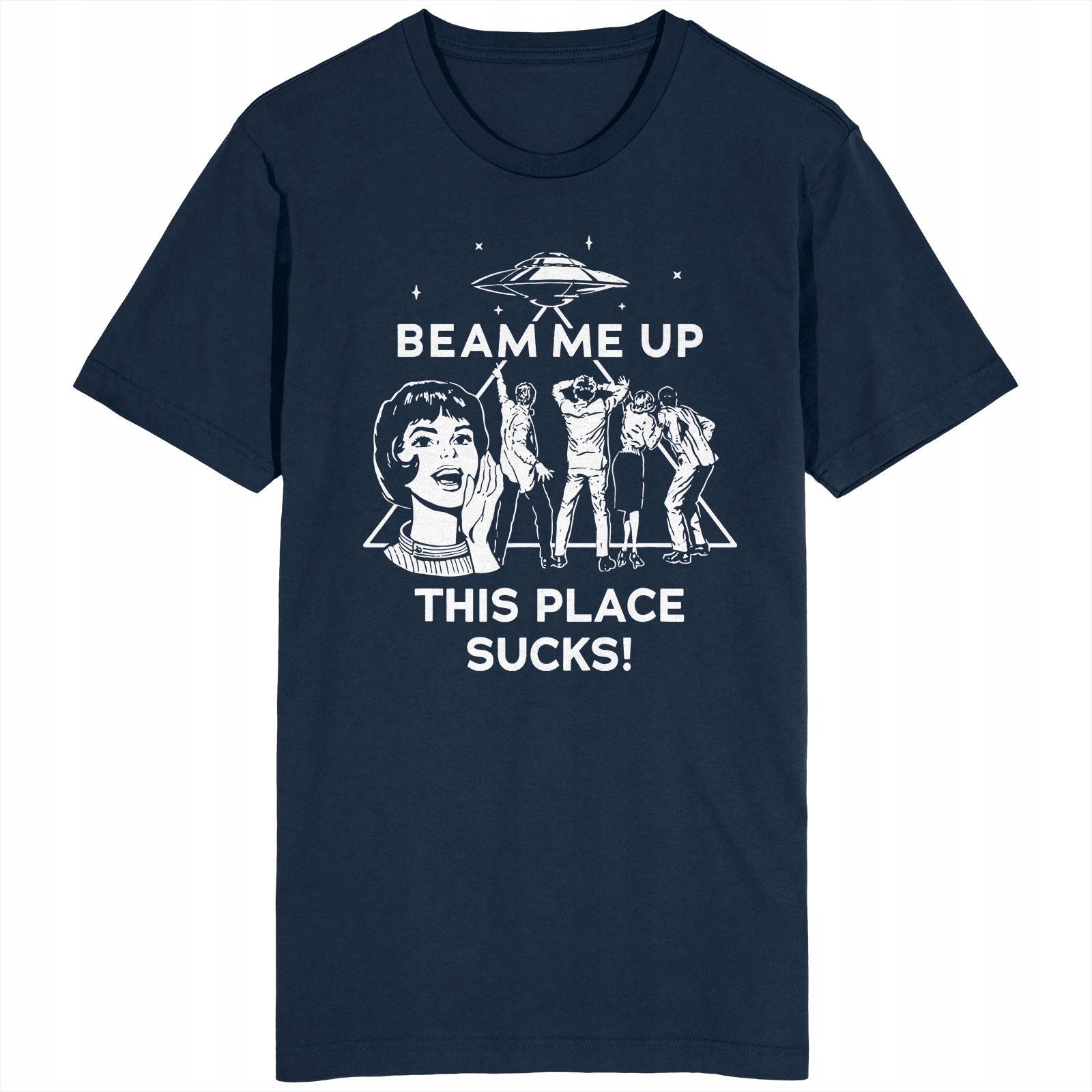 Stranger Things póló - Beam Me Up Back This Place Sucks - UFO idegen ...