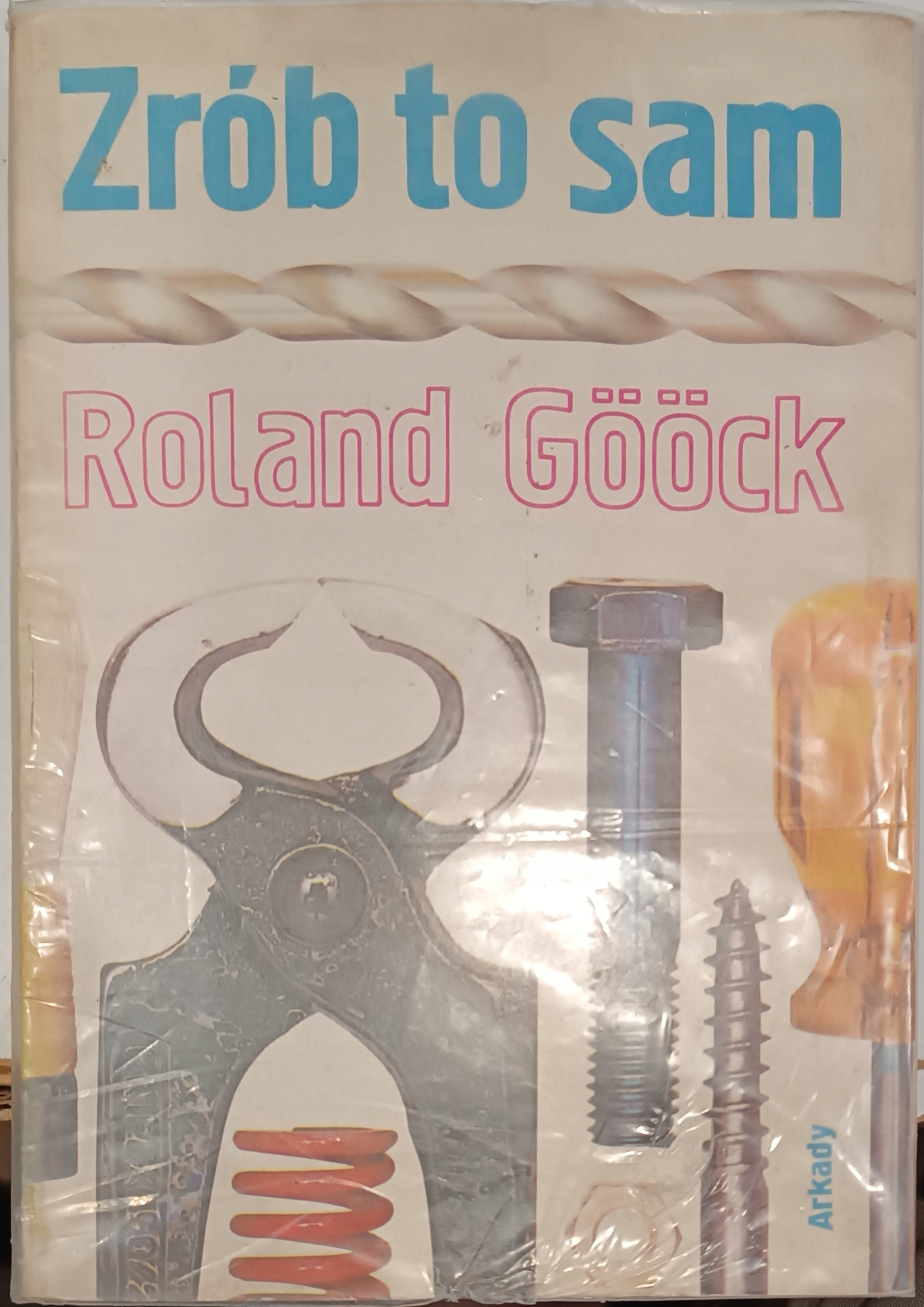 Zrób to sam Roland Goock (17339037955) | Książka Allegro