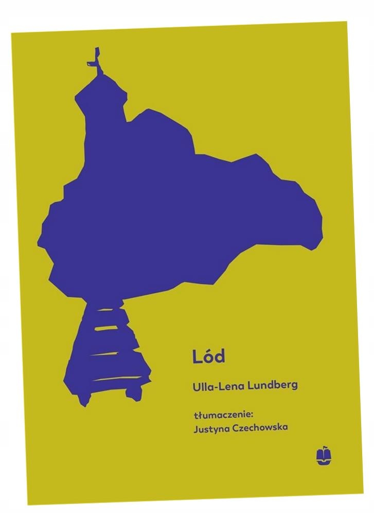 Ulla-Lena Lundberg Lód, (9788375282528) • Ár, Vélemények - Allegro