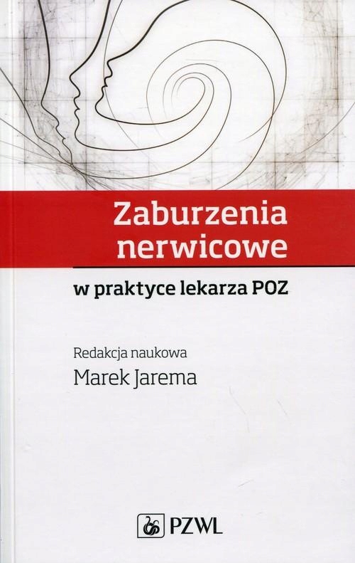 ZABURZENIA NERWICOWE W PRAKTYCE LEKARZA POZ (16838519701) | Książka Allegro ZABURZENIA NERWICOWE W PRAKTYCE LEKARZA POZ (16838519701) | Książka Allegro
