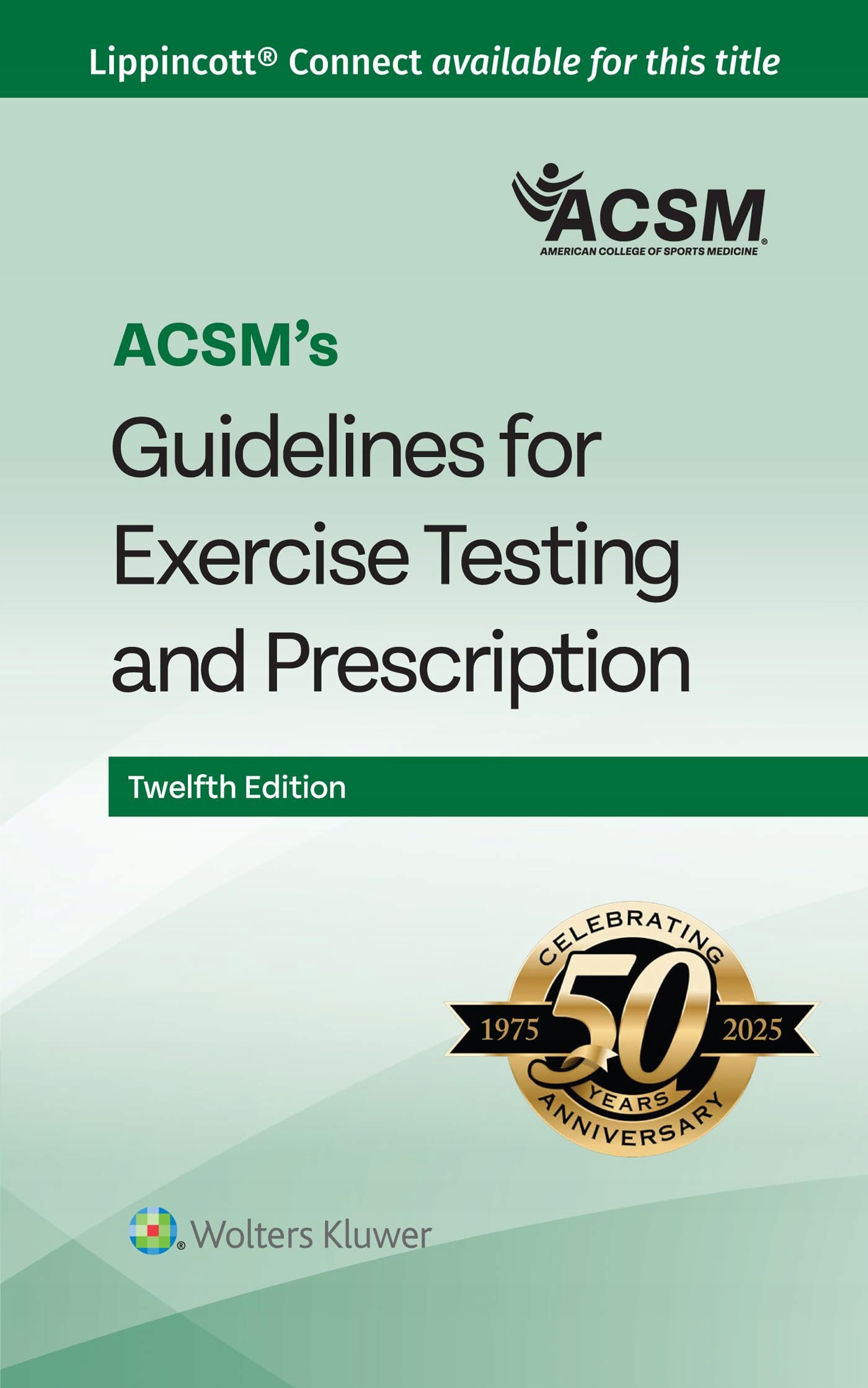 ACSM'S GUIDELINES FOR EXERCISE TESTING AND PRESCRIPTION (LIPPINCOTT ...