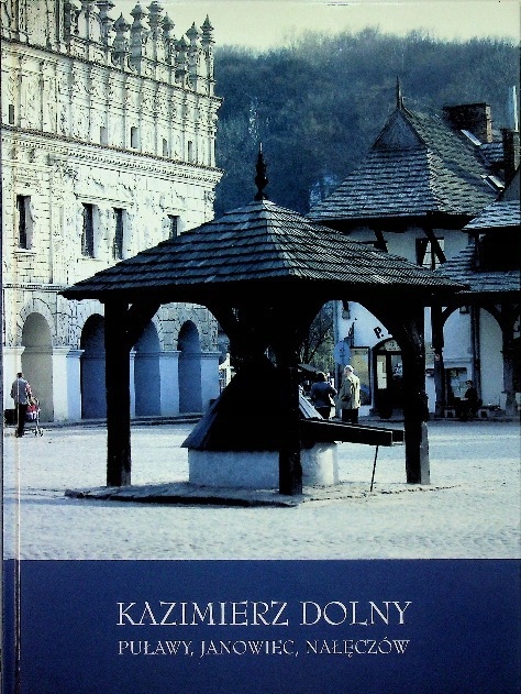 Kazimierz Dolny Puławy Janowiec Nałęczów (12761582357) | Książka Allegro Kazimierz Dolny Puławy Janowiec Nałęczów (12761582357) | Książka Allegro