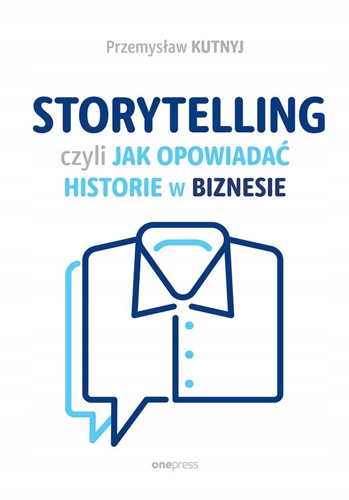 Storytelling, czyli jak opowiadać historie... (17824966275) | Książka ...