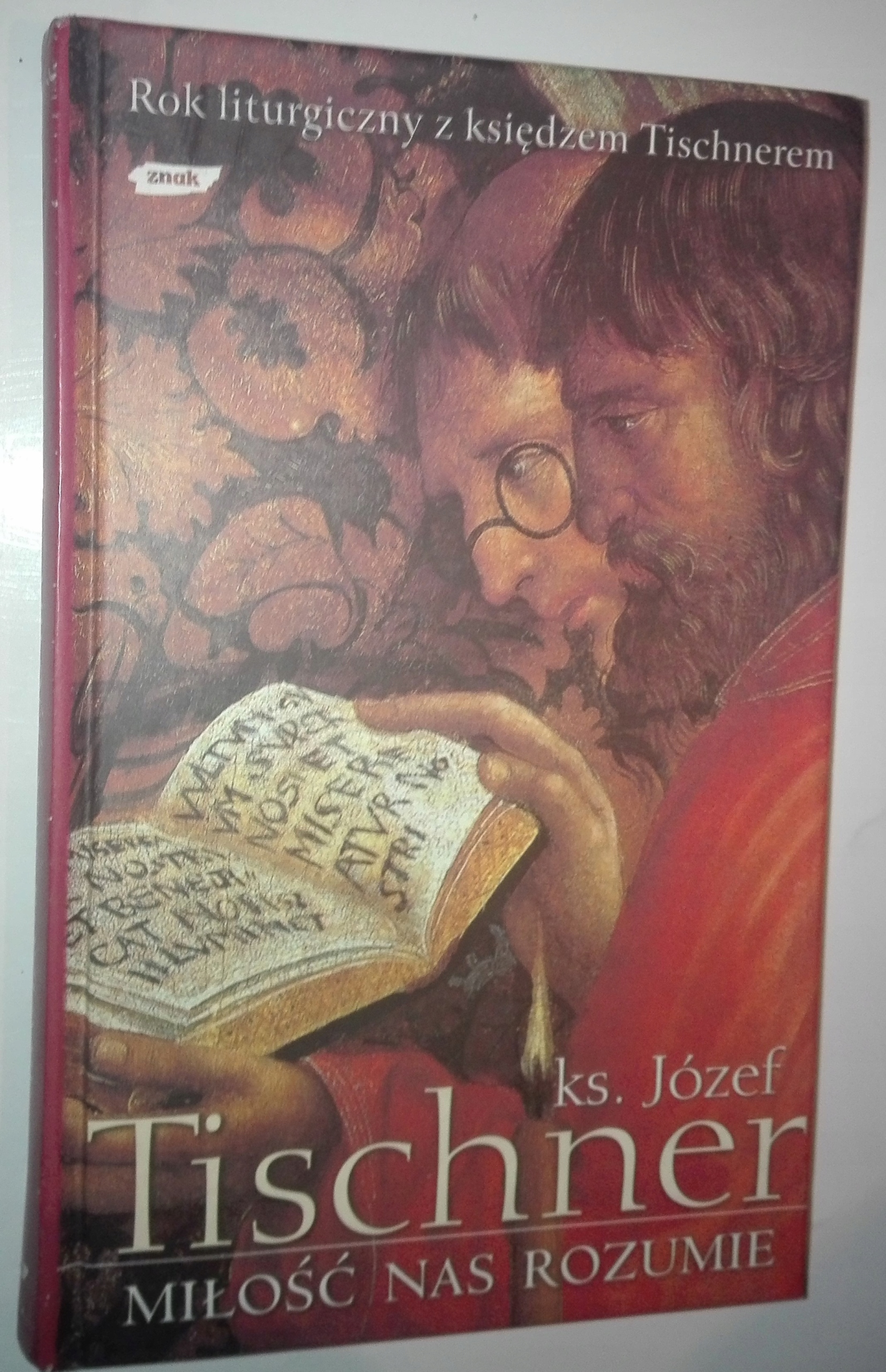 Miłość nas rozumie Józef Tischner (13481815044) | Książka Allegro