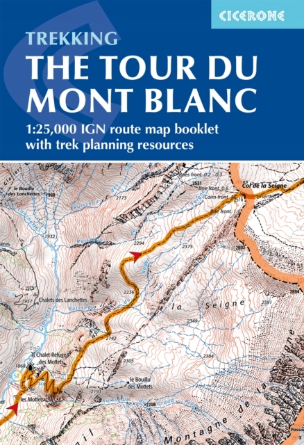 Tour du Mont Blanc Map Booklet: IGN maps and essential resources to ...