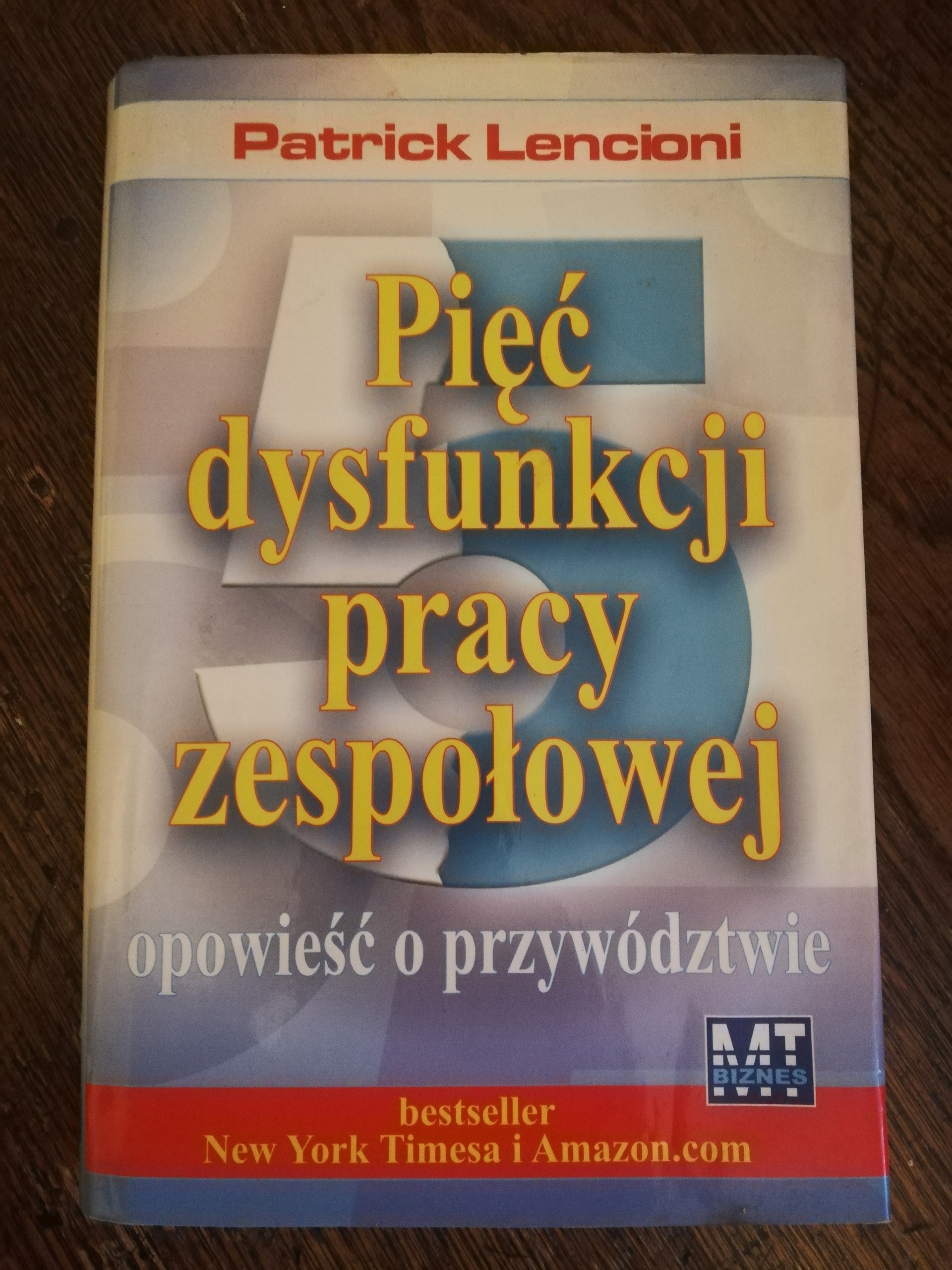 Pięć dysfunkcji pracy zespołowej Patrick Lencioni (18098151391 ...
