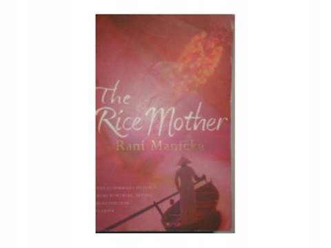 The Rice Mother Rani Manicka - porównaj ceny - Allegro.pl