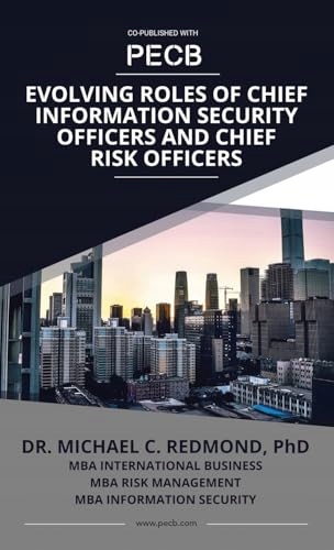 Evolving Roles of Chief Information Security Officers and Chief Risk ...