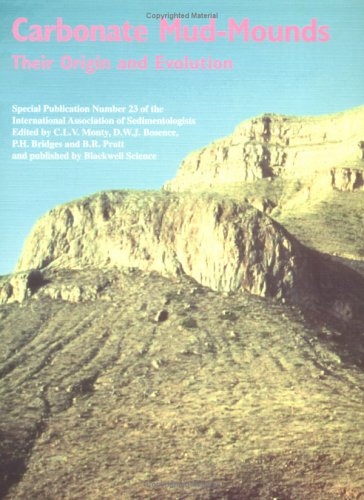Carbonate Mud-Mounds: Their Origin and Evolution (13856950800 ...