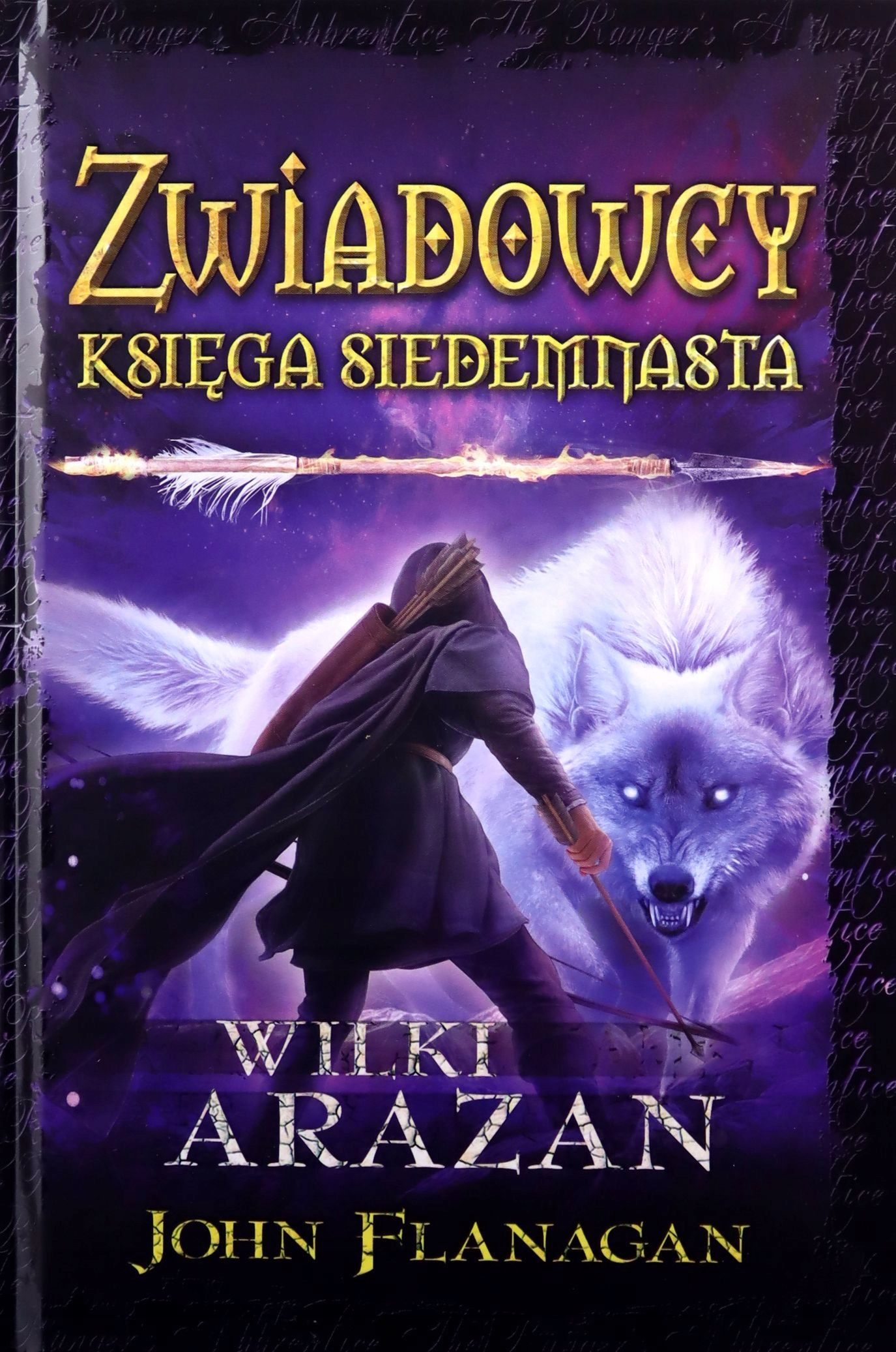 WILKI ARAZAN. ZWIADOWCY (TOM 17) - John Flanagan ( (12890500449 ...