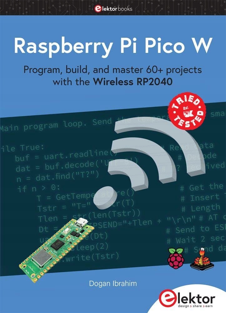 Ibrahim, Dogan Raspberry Pi Pico W: Program, build, and master 60 ...
