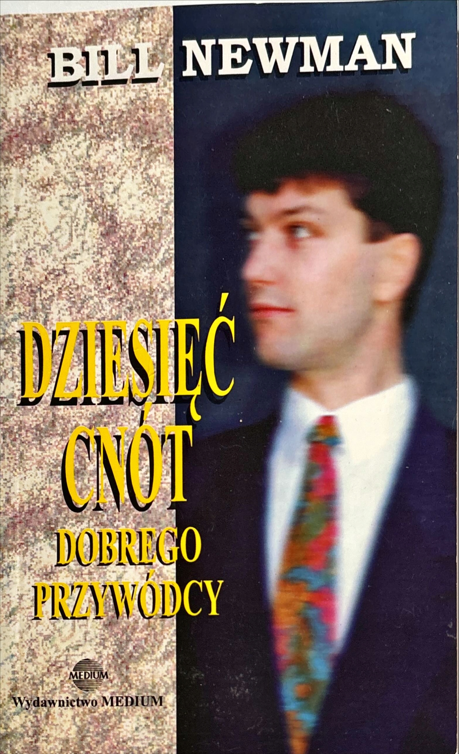 Dziesięć cnót dobrego przywódcy Bill Newman • Cena, Opinie - Allegro