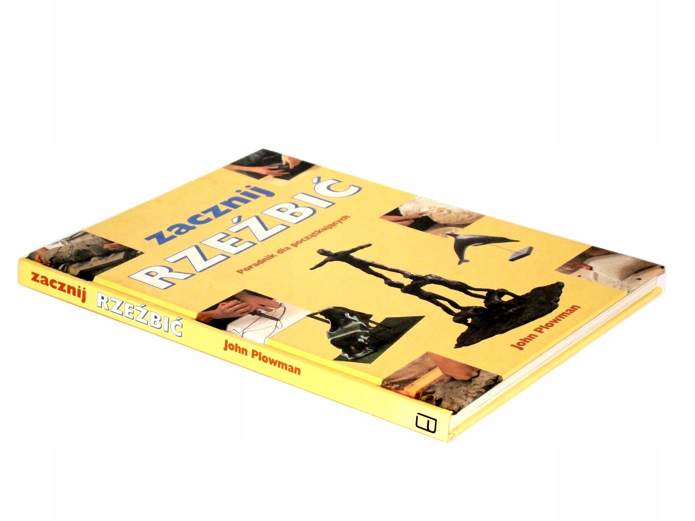 ZACZNIJ RZEŹBIĆ PORADNIK DLA POCZĄTKUJĄCYCH Plowman | Podręcznik do ...