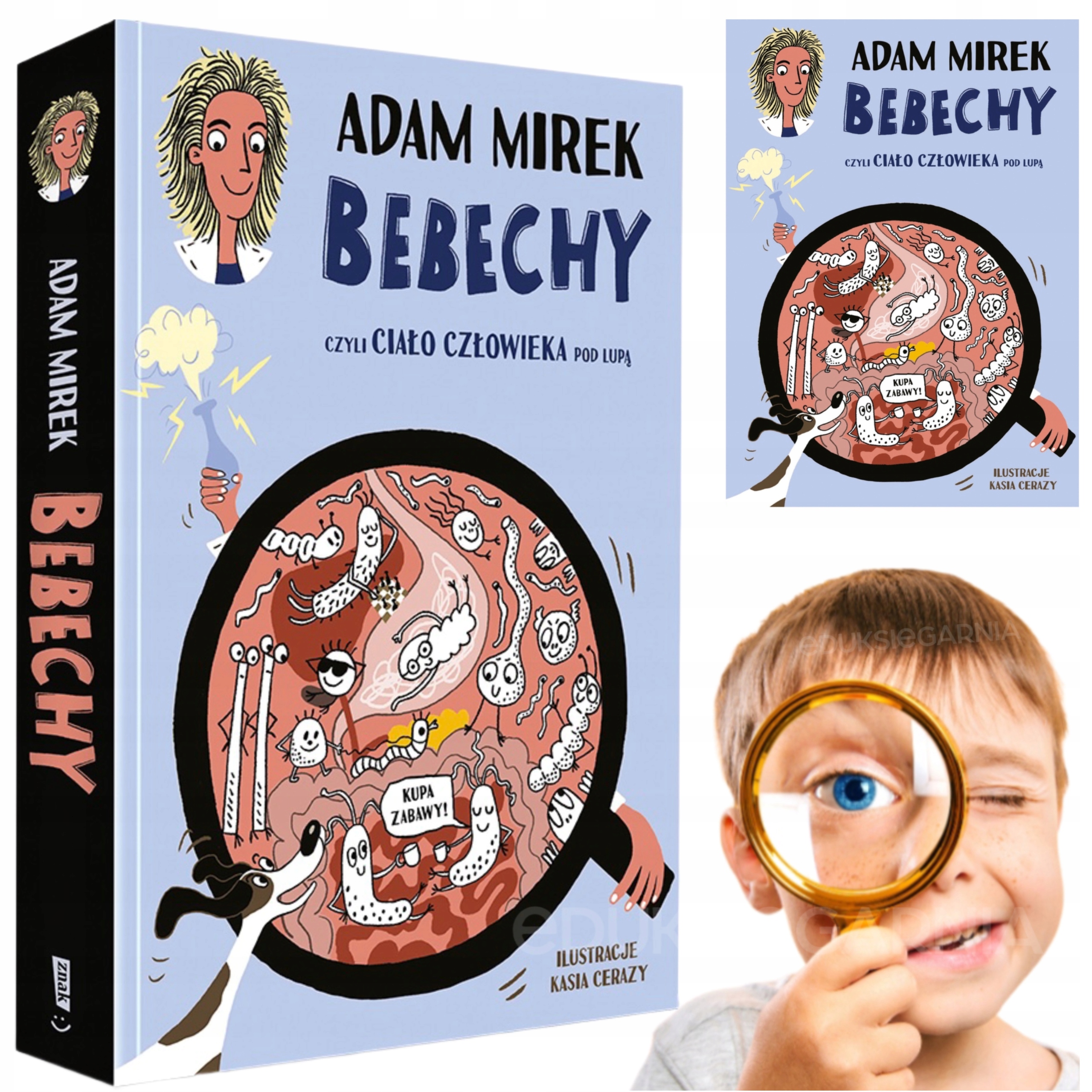 Bebechy, czyli ciało człowieka pod lupą Adam Mirek - porównaj ceny ...