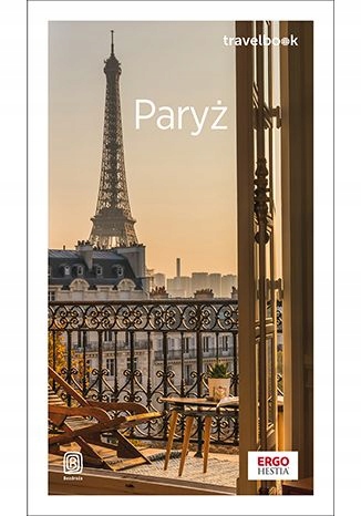 Paryż. Travelbook Aneta Pazik, Joanna Uchto, Mateusz Żuławski - 32 ...