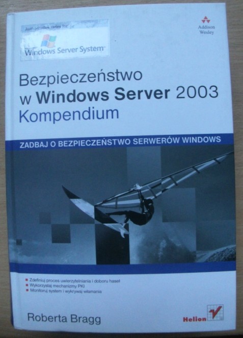 Bezpieczeństwo w Windows Server 2003 Kompendium (12764762173) | Książka ...