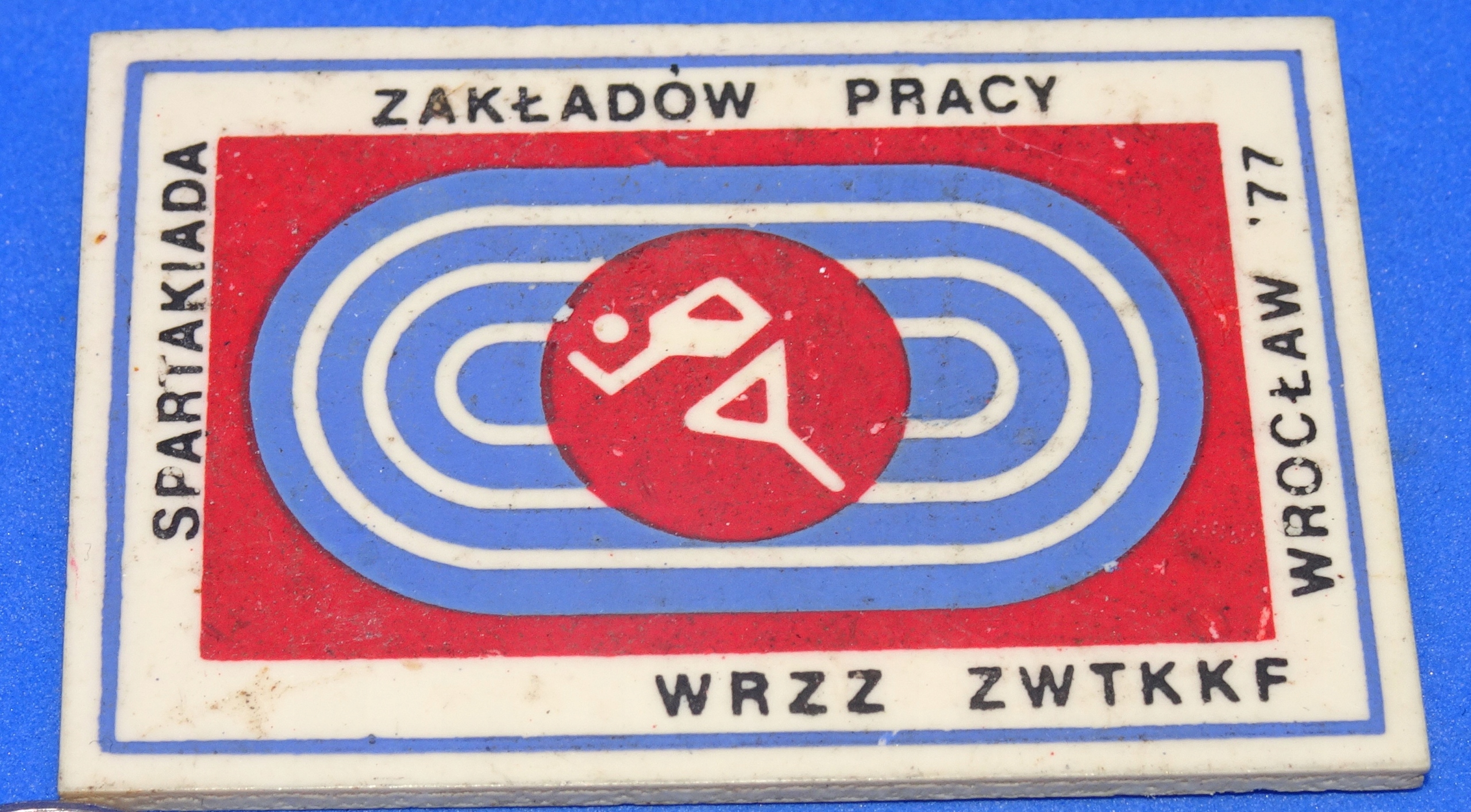 ODZNAKA SPARTAKIADA ZAKŁADÓW PRACY WRZZ ZW TKKF WROCŁAW 1977 • Cena ...