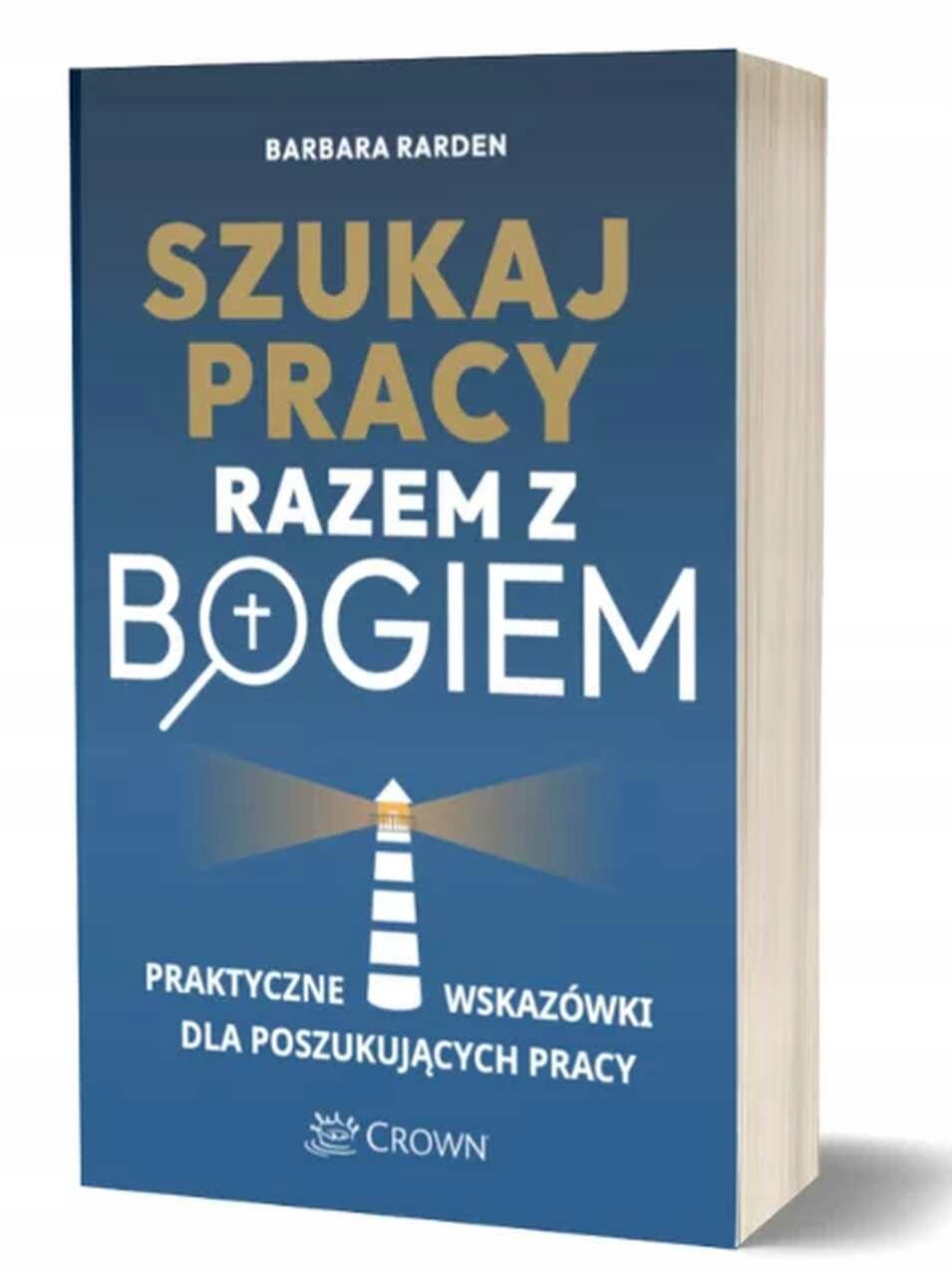 Szukam pracy razem z Bogiem B.Raden (17445309593) | Książka Allegro