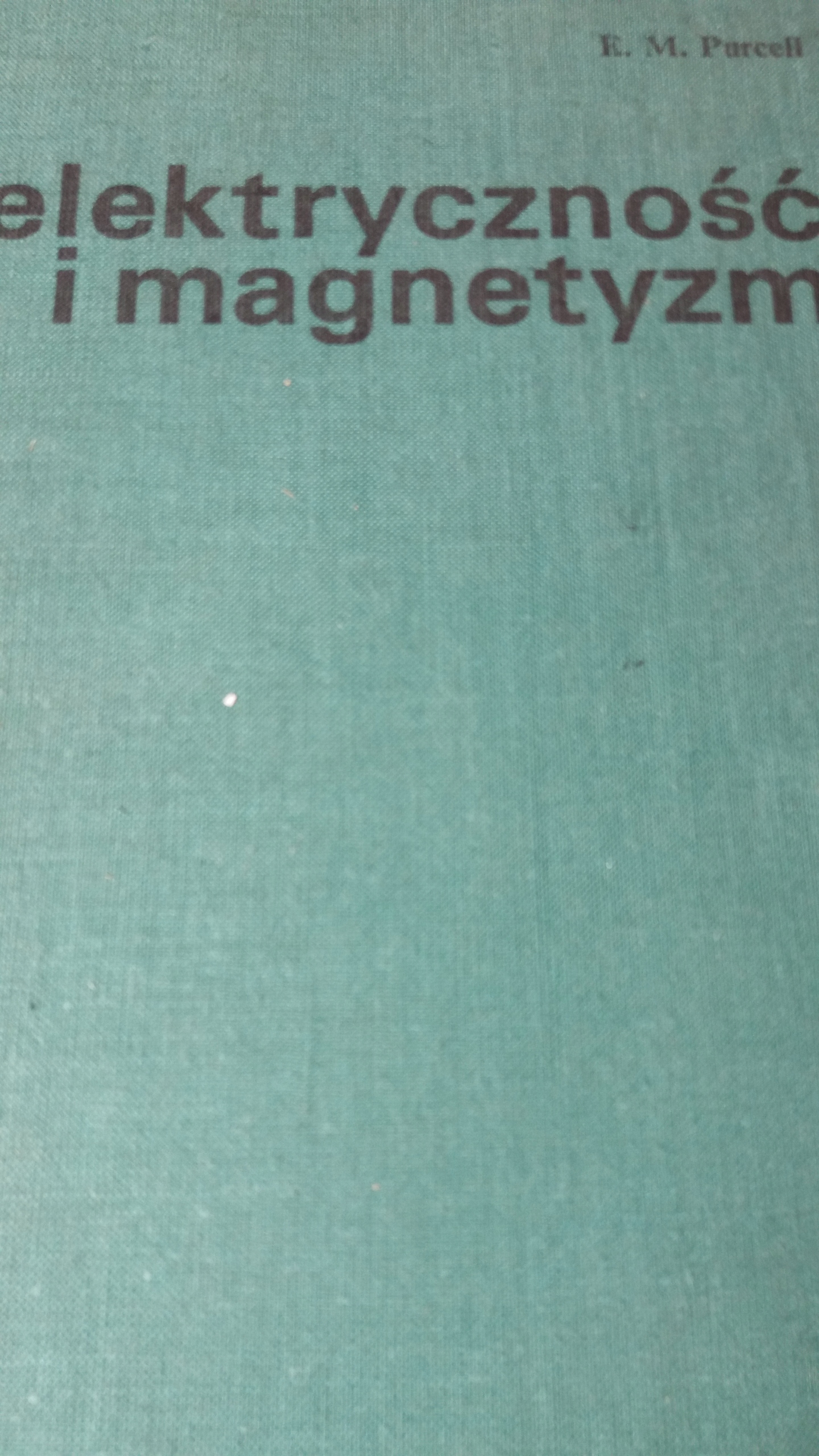 Elektryczność i magnetyzm E.M. Purcell • Cena, Opinie - Allegro