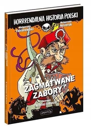 Zagmatwane zabory. Horrrendalna historia Polski (17207680573) | Książka ...