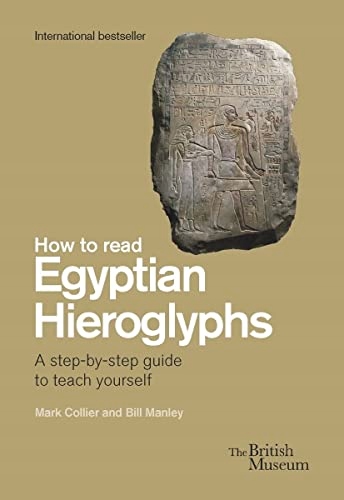 How To Read Egyptian Hieroglyphs: A step-by-step guide to teach ...