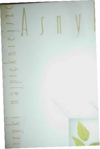 Liryki najpiękniejsze Adam Asnyk • Cena, Opinie - Allegro